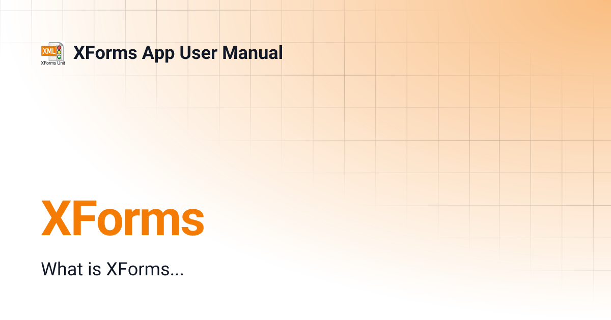 XForms | XForms App User Manual